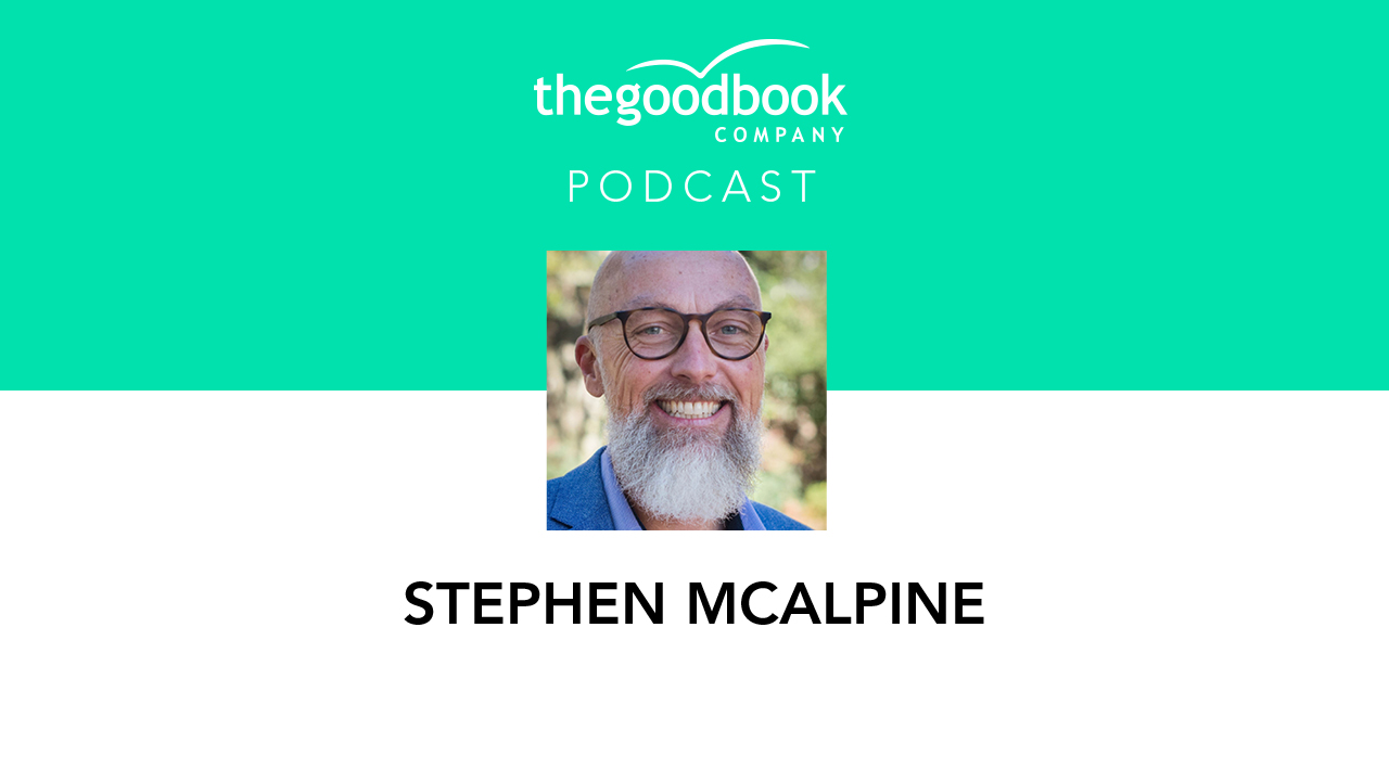 On the Podcast with Stephen McAlpine: Facing Up to the Realities of our ...