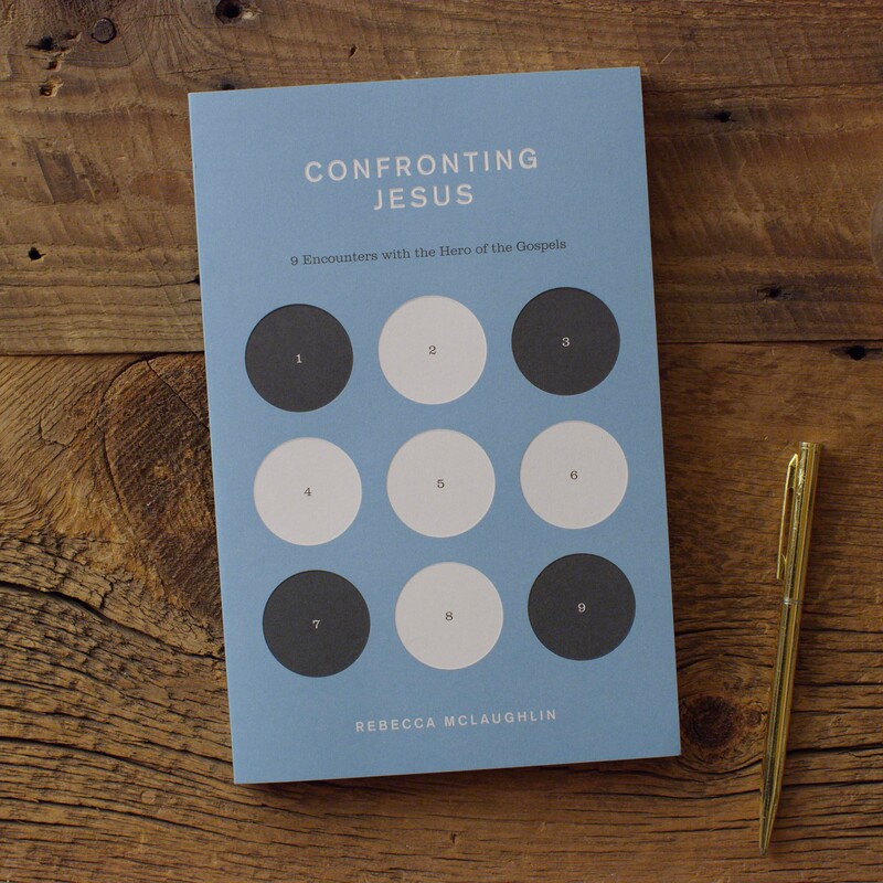 Confronting Jesus - Rebecca McLaughlin | The Good Book Company