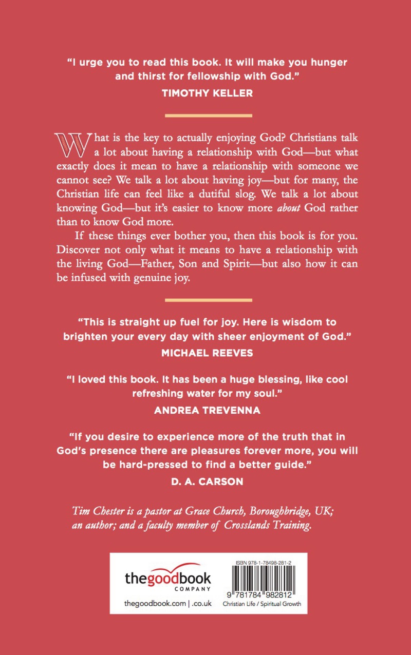 Enjoying God - Tim Chester | The Good Book Company