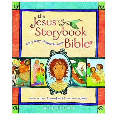 Jesus Storybook Bible - Sally Lloyd-Jones, Jago | The Good Book Company