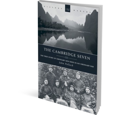 The Cambridge Seven - John Pollock | The Good Book Company