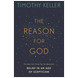 The Reason for God - Timothy Keller | The Good Book Company